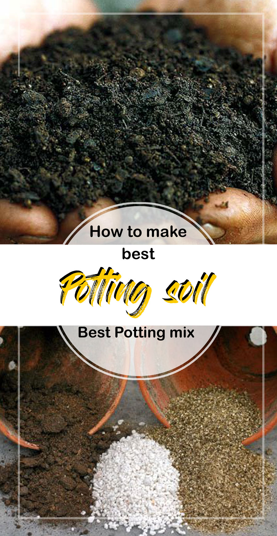 Best Potting mix | Seed Starting Mix | How to make best potting soil